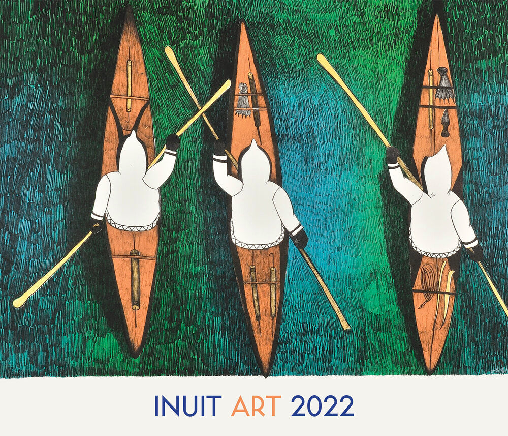 Inuit Art Calendar 2022, Dorset Fine Arts – La Guilde